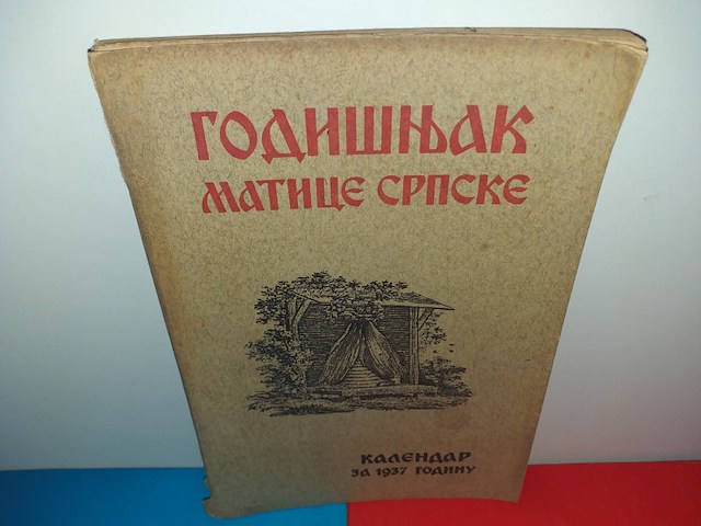 GODIŠNJAK MATICE SRPSKE i Kalendar za 1937 godinu