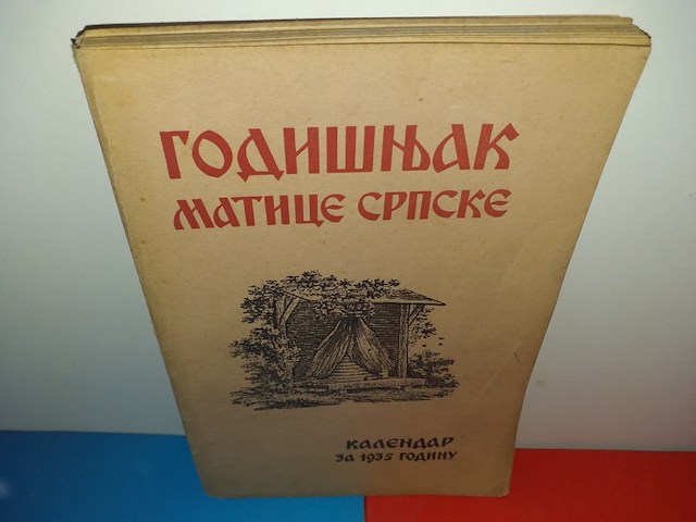 GODIŠNJAK MATICE SRPSKE i Kalendar za 1935 godinu