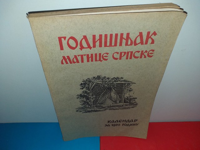 GODIŠNJAK MATICE SRPSKE i Kalendar za 1936 godinu