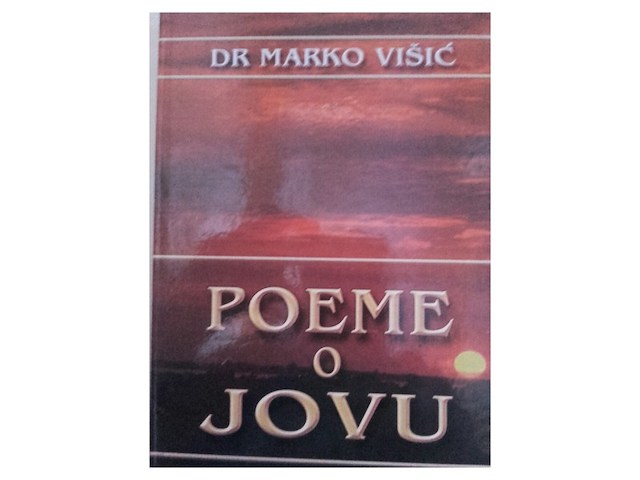 POEME O JOVU  Dr Marko Višić