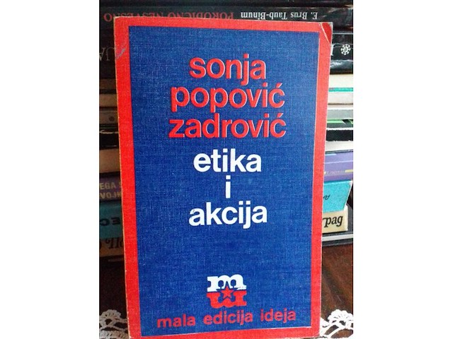 Etika i akcija, Sonja Popović Zadrović