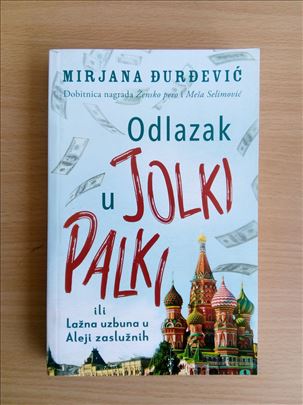 Mirjana Đurđević - Odlazak u Jolki Palki