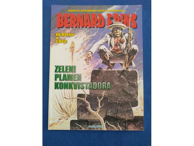 BERNARD PRINS : 8 - ZELENI PLAMEN KONKVISTADORA - MARKE