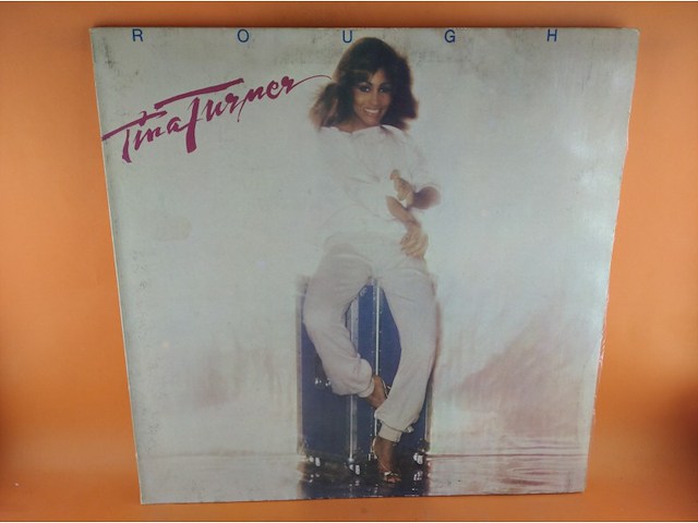 Tina Turner ‎– Rough,LP