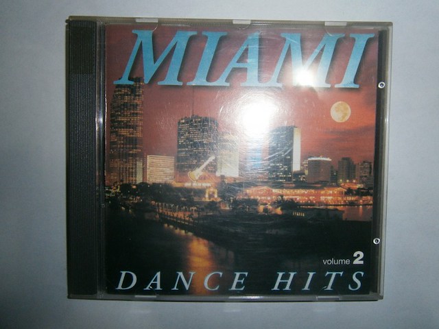Miami Dance Hits Vol.2