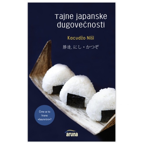 Tajne japanske dugovečnosti Kacudžo NIši