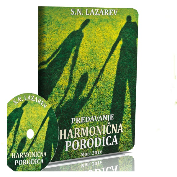 DVD PREDAVANJE S.N. LAZAREVA HARMONIČNA PORODICA