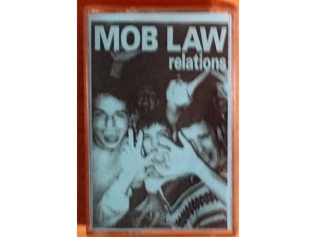 MC MOB LAW - Relations (1996) srpski HC/punk, RARITET