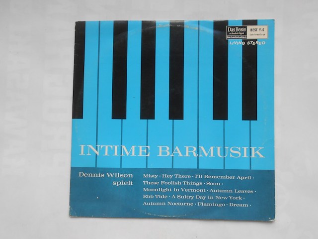 Intime barmusik , Dennis Wilson