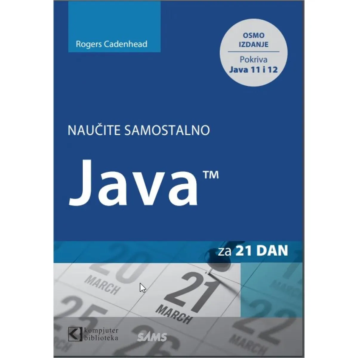 JAVA 11 I 12 Naučite za 21 dan