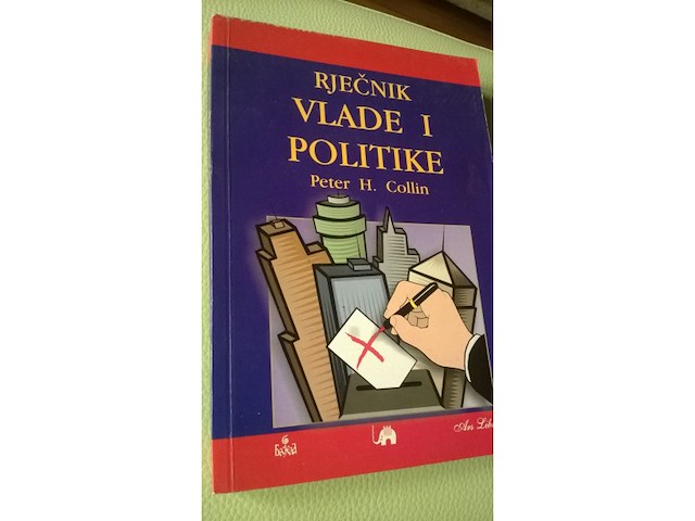 Rječnik vlade i politike, Peter H. Collin