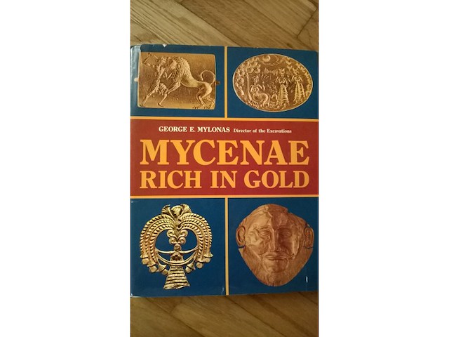 Mikena, bogata zlatom. Monografija na engleskom. RETKO