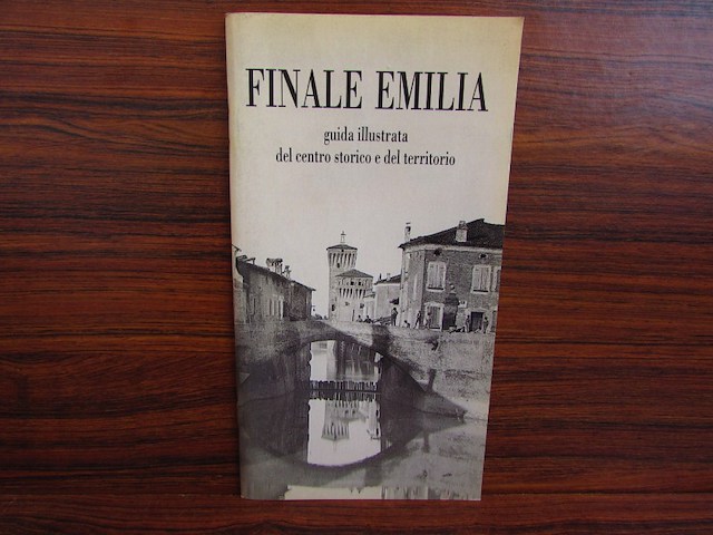 Finale Emilia - Guida ilustrata del centro storico