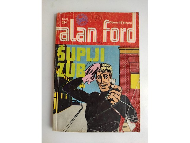 Alan Ford br. 224 Šuplji zub