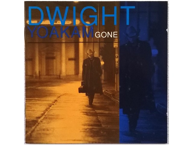 Dwight Yoakam ‎– Gone