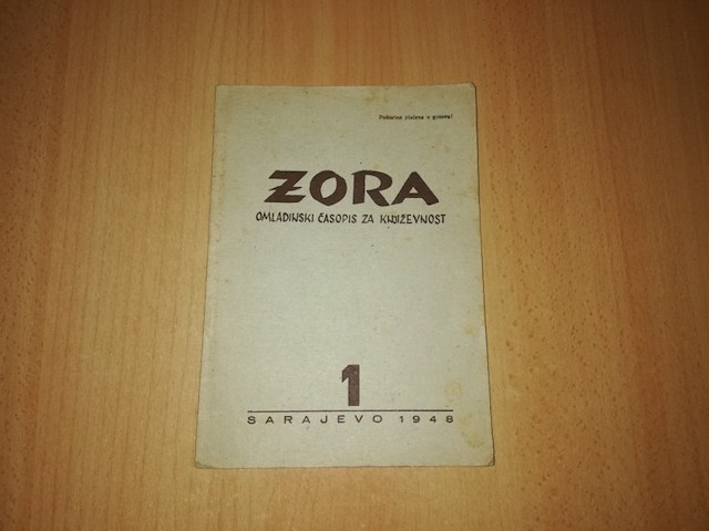 Zora - Omladinski časopis za književnost, God. I, Br. 1
