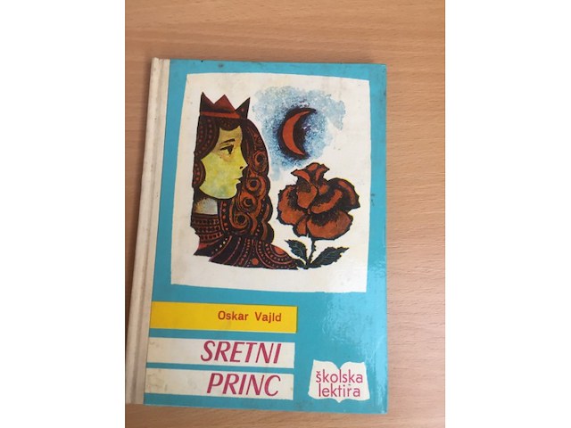 OSKAR VAJLD * SRETNI PRINC