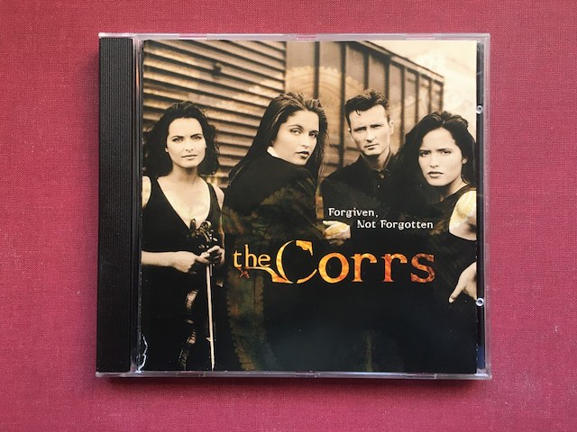 The Corrs - FORGIVEN, NOT FORGOTTEN  1995