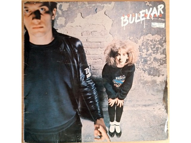 LP BULEVAR - Loš i mlad (1981), 1. pressing