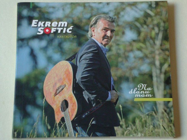 Ekrem Softić - Na Dlanu Mom