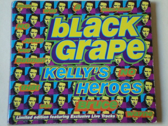 Black Grape - Kelly`s Heroes [Limited Edition]