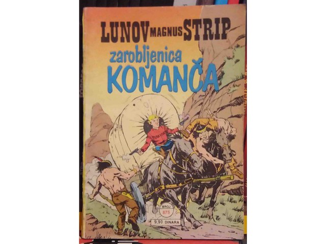 Lunov magnus strip 875 - ZAROBLJENICA KOMANČA - kit