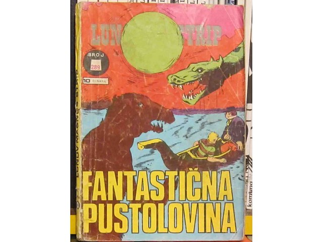 Lunov magnus strip 289 - Fantastična pustolovina