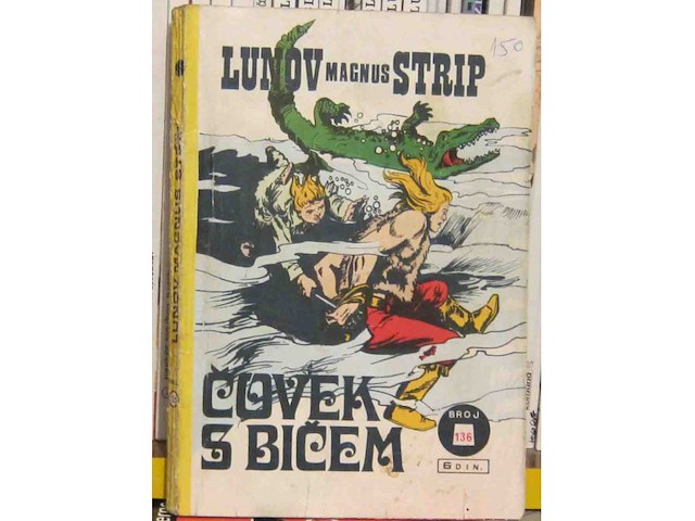 Lunov magnus strip 136 - Čovek s bičem - Blek