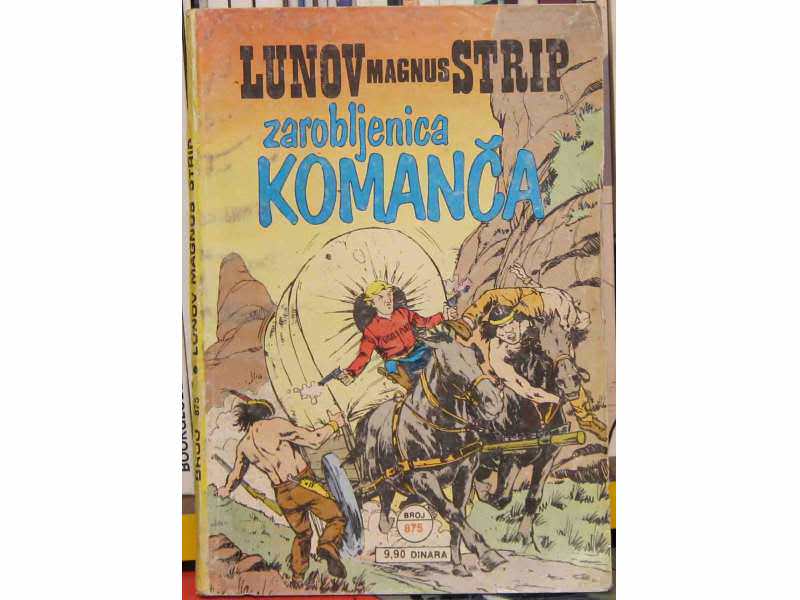 Lunov magnus strip 875 - ZAROBLJENICA KOMANČA - kit