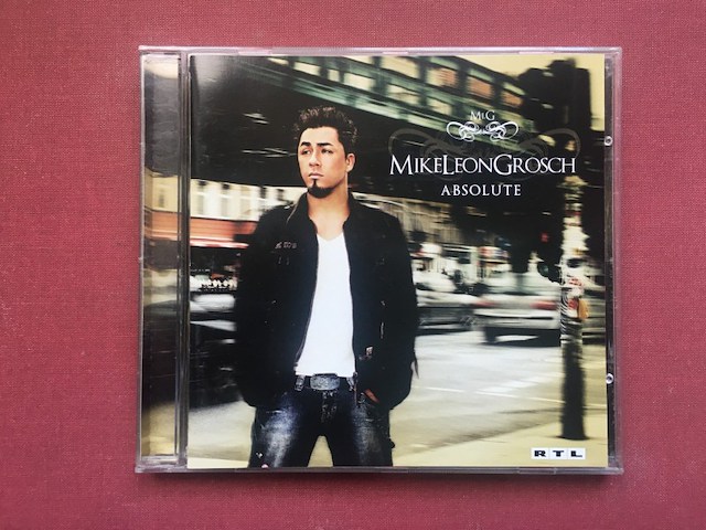 Mike Leon Grosch - ABSOLUTE  + Bonus Track &;;;;;;; Video 2006