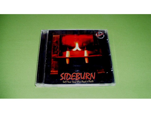 SIDEBURN - Sell Your Soul (For Rock `N` Roll)