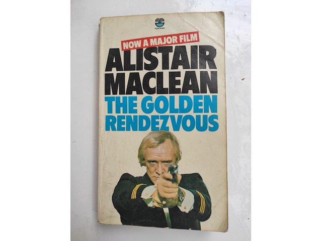 Alistair MacLean - The Golden Rendezvous