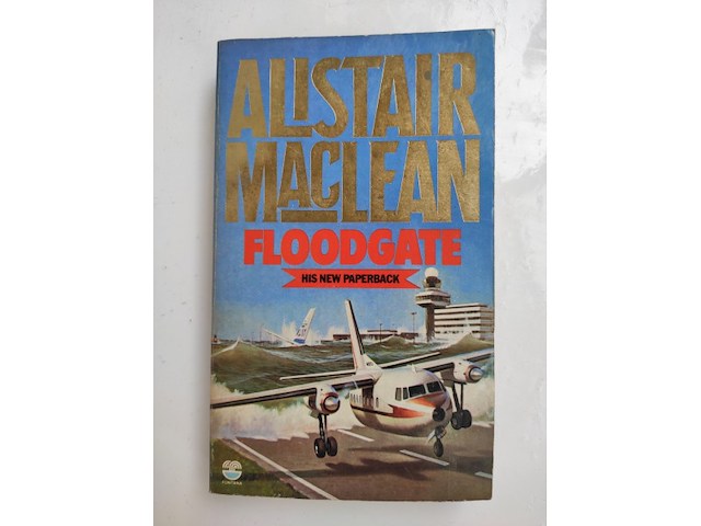Alistair MacLean - Floodgate