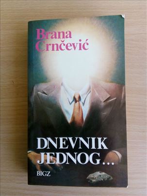 Brana Crnčević - Dnevnik jednog ...
