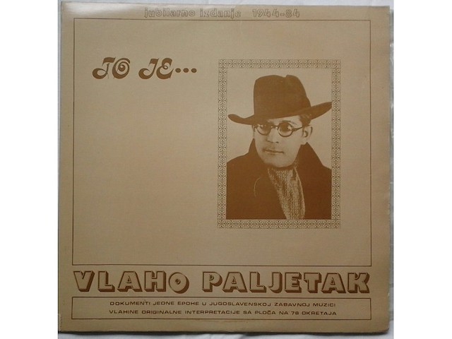 VLAHO  PALJETAK  -  2LP To  je... Vlaho  Paljetak