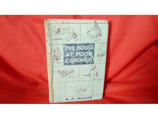 THE HOUSE AT POOH CORNER  A.A.Milne  vintage 1950.