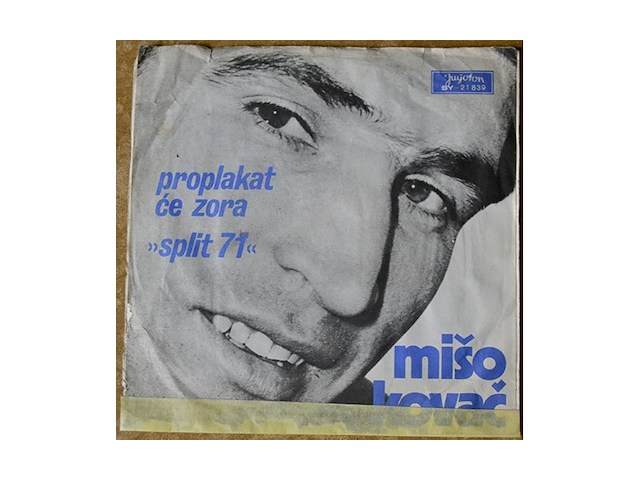 Mišo Kovač ‎– Proplakat Će Zora