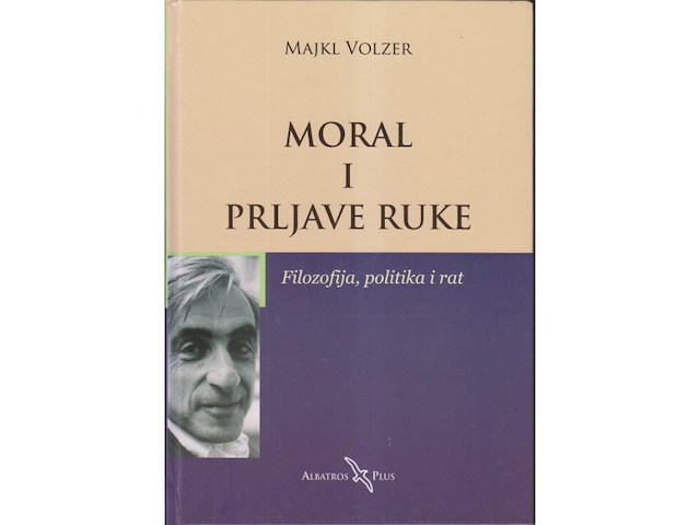 Majkl Volzer / MORAL I PRLJAVE RUKE - perfekttttttttttt