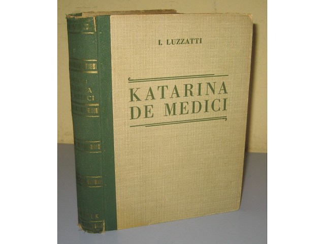 KATARINA DE MEDICI Ivo Luzzatti 1943
