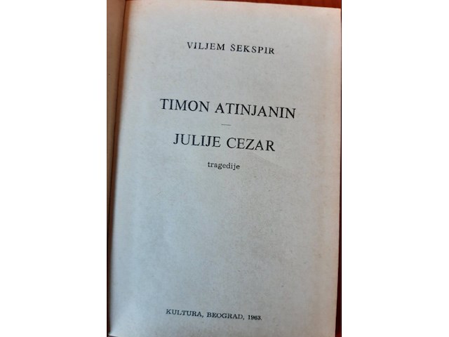 TIMON ATINJANIN; JULIJE CEZAR - Viljem Šekspir