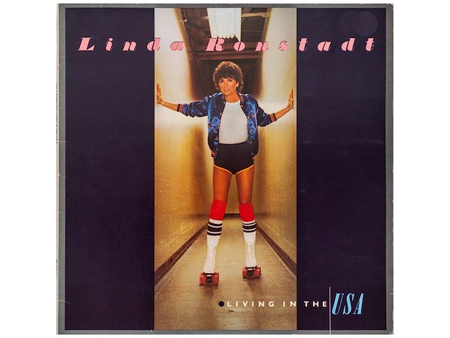 Linda Ronstadt ‎– Living In The USA