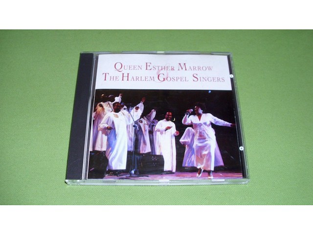 Queen Esther Marrow &;; The Harlem Gospel Singers