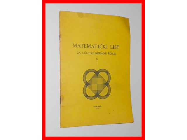 Matematički list za učenike osnovne škole X 1, 1975.