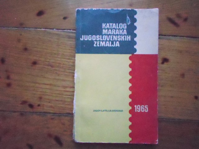 KATALOG MARAKA JUGOSLOVENSKIH ZEMALJA 1965