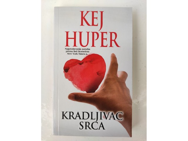 Kej Huper - Kradljivac srca