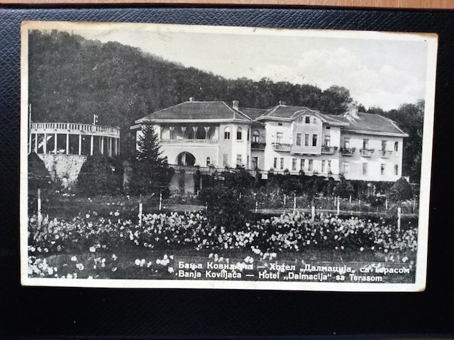 BANJA KOVILJACA - HOTEL DALMACIJA 1934 / A. Stancic