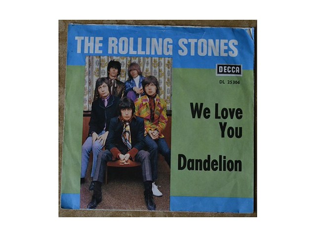 Rolling Stones - We Love You / Dandelion