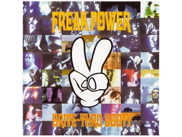 Freak Power ‎– Drive-Thru Booty