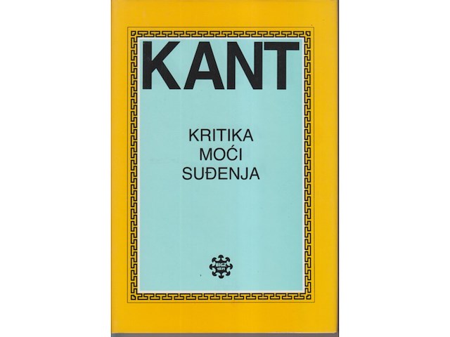 Kant / KRITIKA MOĆI SUĐENJA - perfekttttttttttttttt
