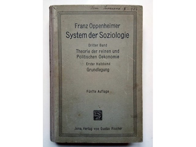 Franz Oppenheimer, SYSTEM DER SOZIOLOGIE